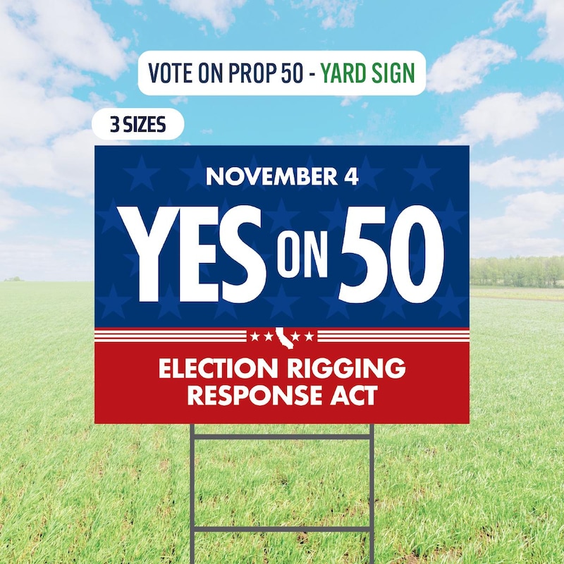 Yes on Prop 50 California Yard Sign - Etsy
