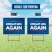 Dream Big Again Yard Sign - 2-sided Lawn Sign - Etsy