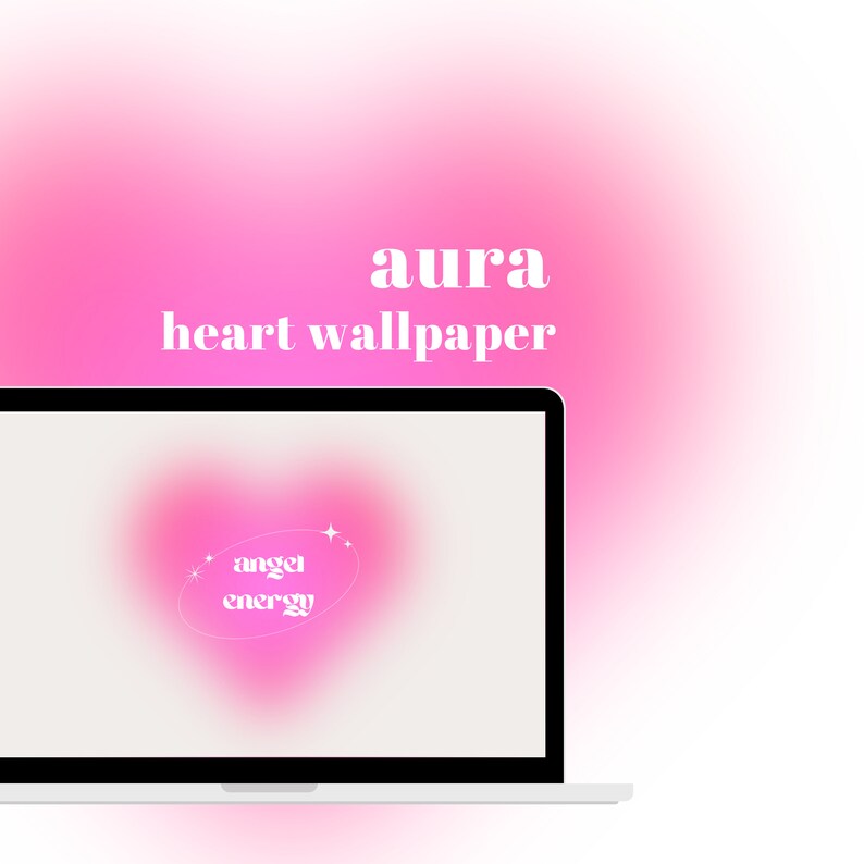 Aura Heart & Quote Blurred Gradient Aesthetic Desktop Wallpaper for Mac ...