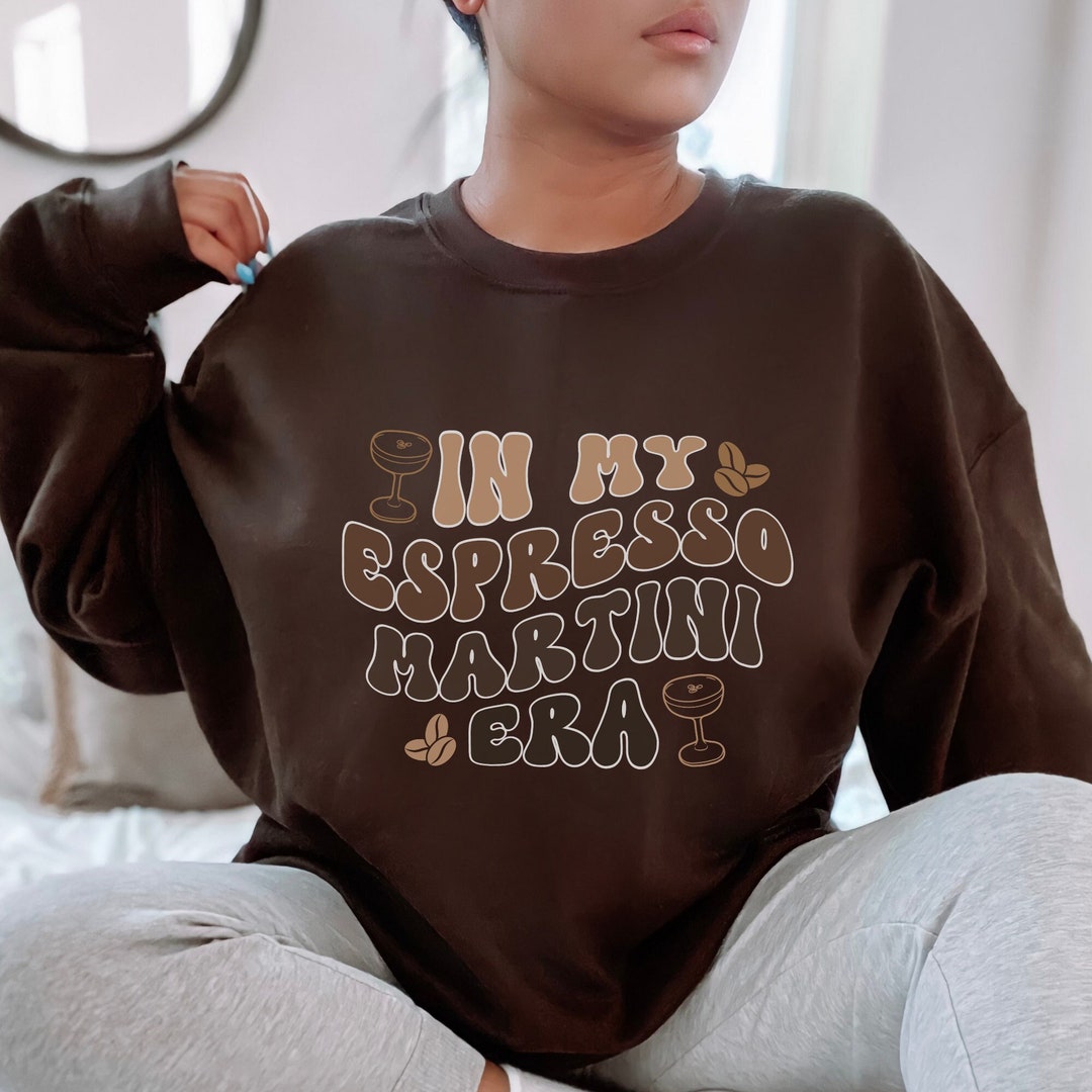 Retro in My Espresso Martini Era Sweatshirt Retro Cocktail Sweater ...