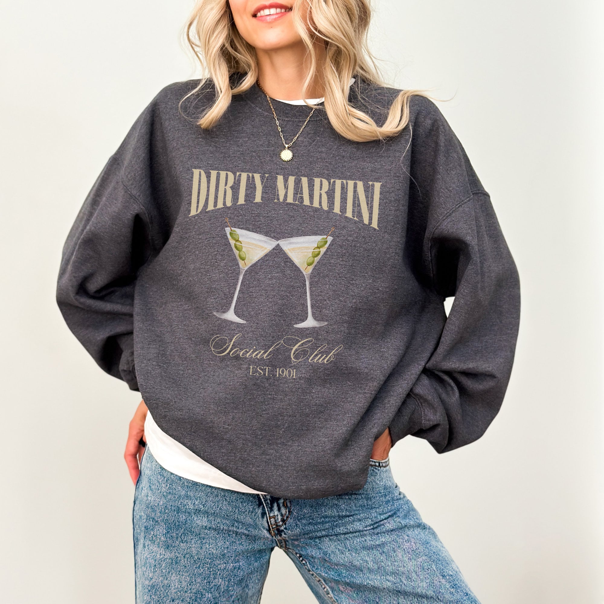 Dirty Martini Sweatshirt Dirty Martini Social Club Crewneck Martini ...