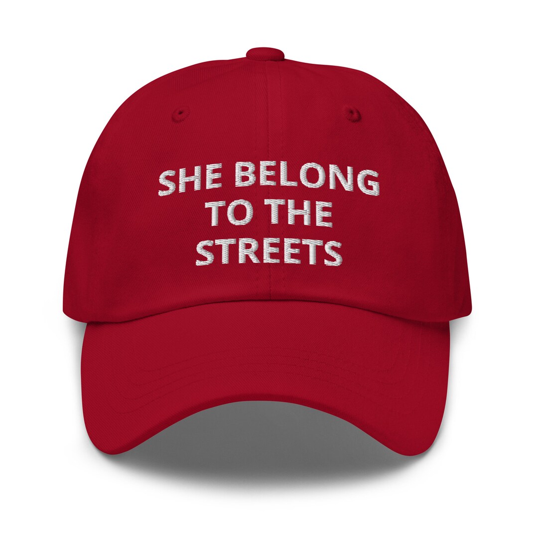 She Belong to the Streets Hat, Funny Meme Gift, Meme Hat, Future Rapper, Slang Gift, Gift for ...