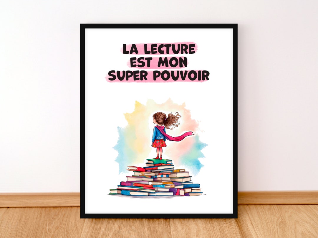 Reading Poster in French, La Lecture Est Mon Super Pouvoir, French ...
