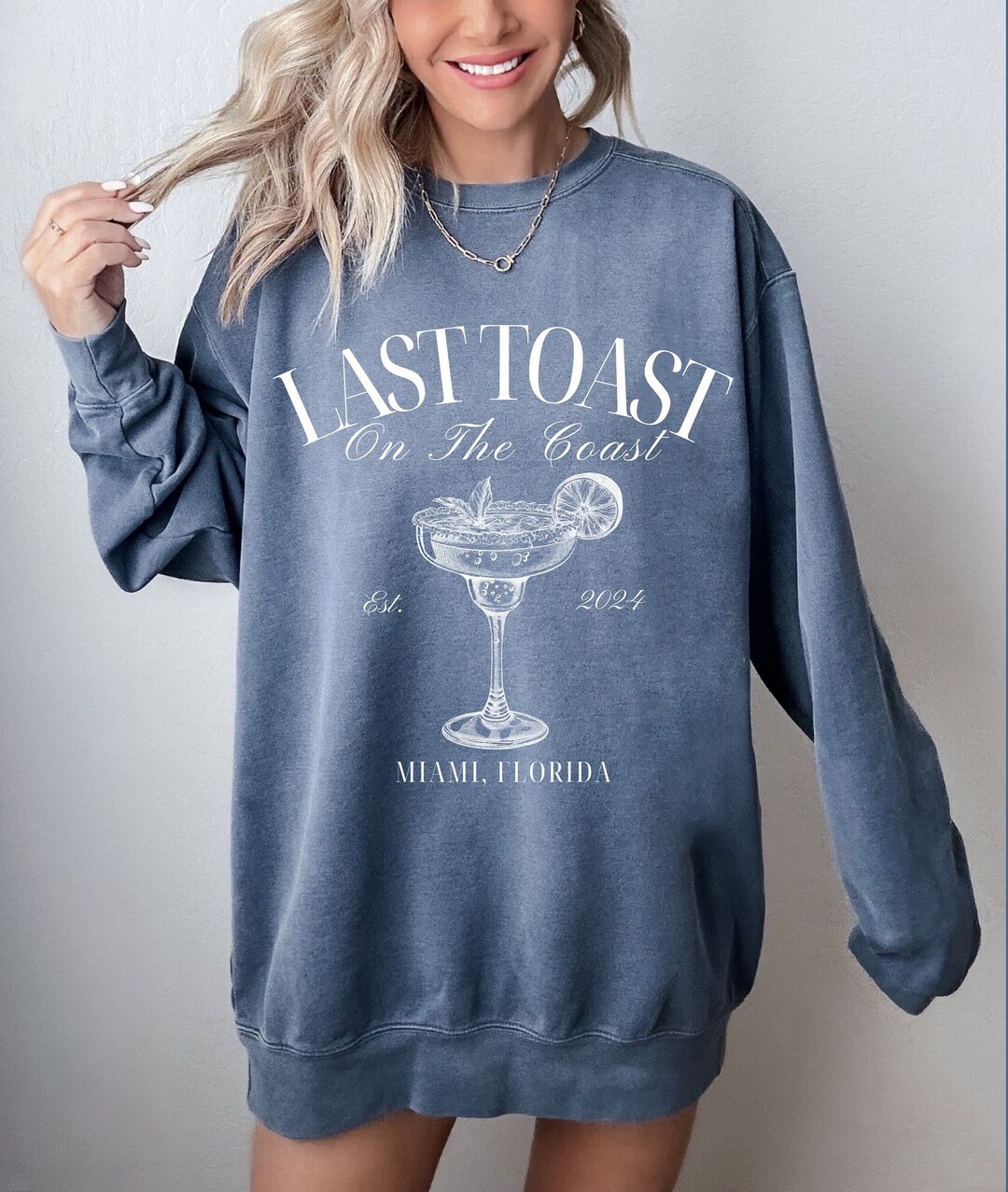 Comfort Colors Last Toast on the Coast Bachelorette Sweatshirts Custom ...