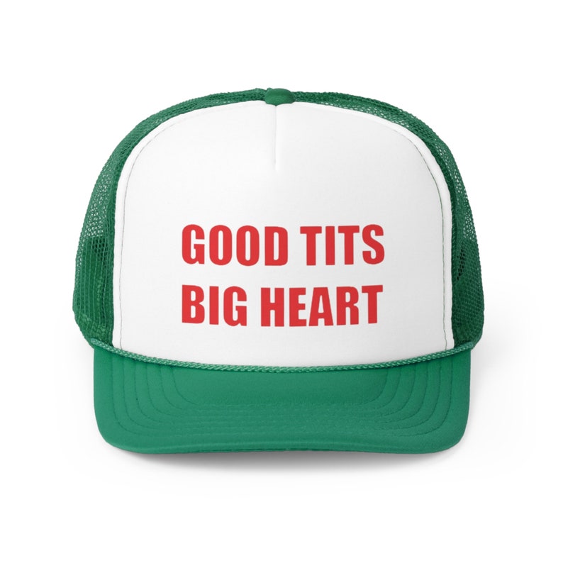 Good Tits Big Heart Trucker Hat, Funny Hats, Gift Hat, Parody Trucker ...