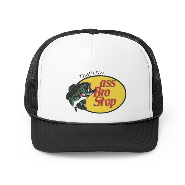 Thats My Ass Bro Stop Hat - Etsy