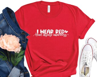 I Wear Red for Awareness Shirt, Personalized in February We Wear Red ...