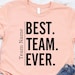 Best Team Ever Shirt | Teammate T-shirt | Staff Appreciation Day | Work ...