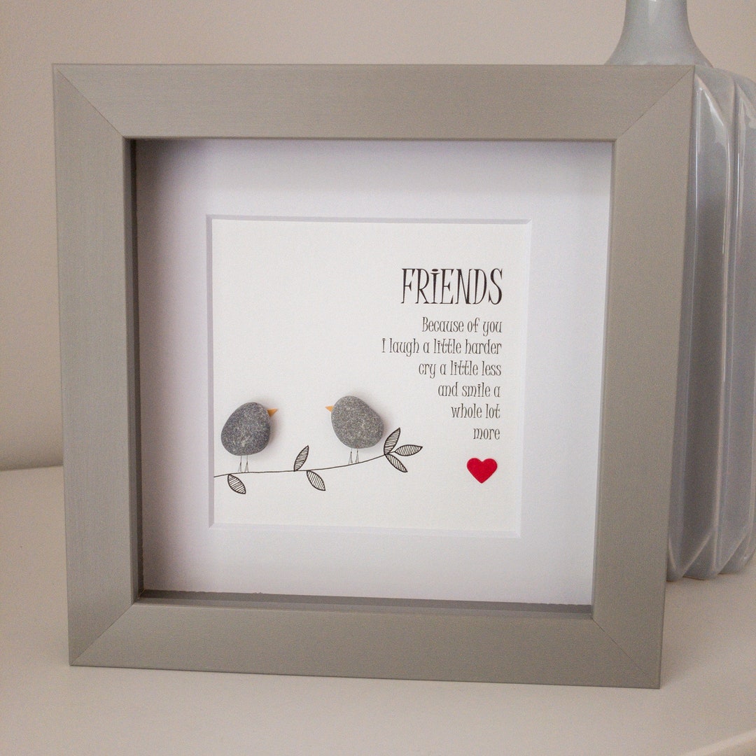 Because of You.. Friends Pebble Picture, Pebble Art, Friends, Gift ...