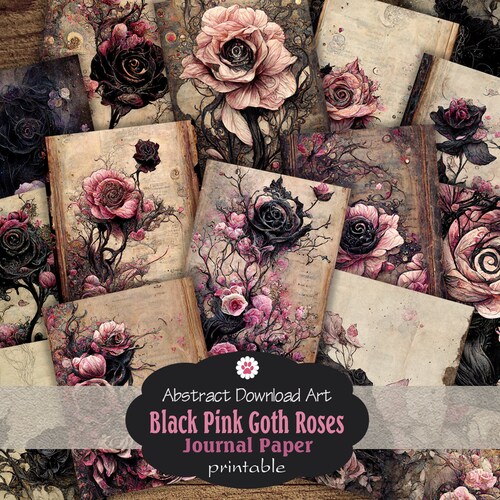 Dark Gothic Black Pink Roses Junk Journal Papers Printable - Etsy
