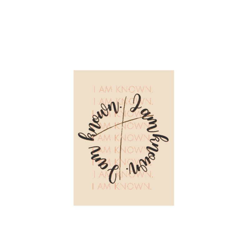 I Am Known - Christian Printable - Etsy