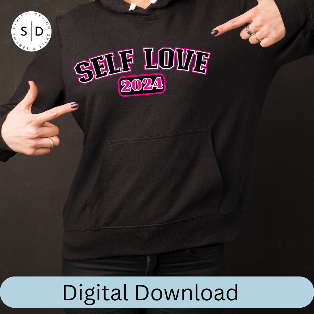 Self Love 2024 Retro Svg, Love Svg, Collegiate Png, Self Care, Self ...