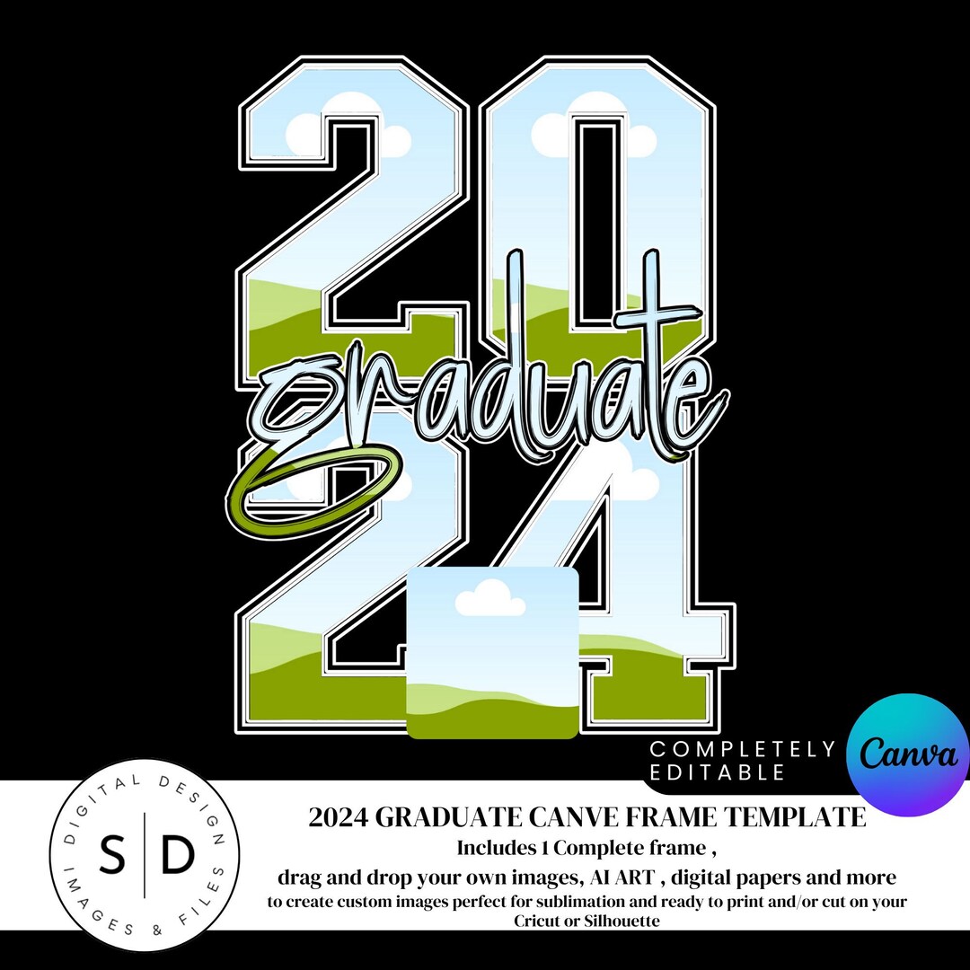 2024 Graduate Canva Frame Template Canva Easy Add Pictures Inside ...