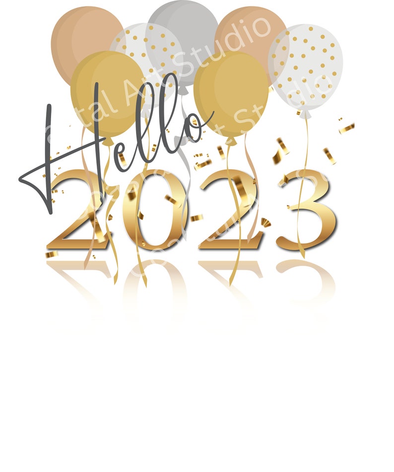 New Year's 2023 Digital Download, Hello 2023 Png Svg, Sublimation Png ...