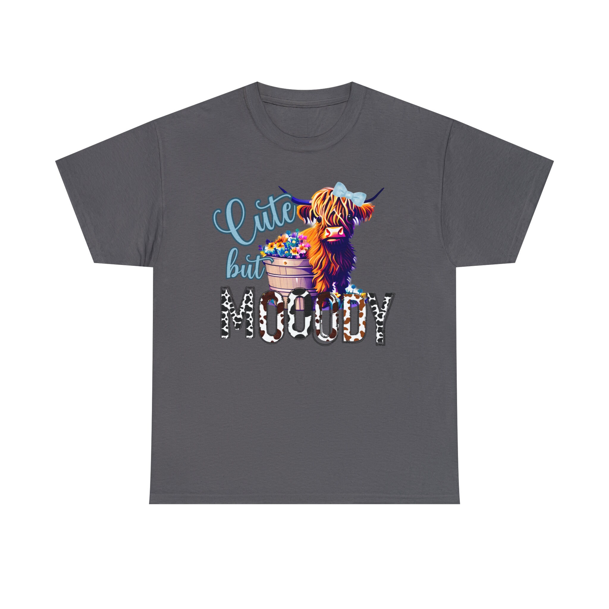 Highland Cow Cute but Mooody Tshirt, Cute Womens Shirt, Cow Clothing ...
