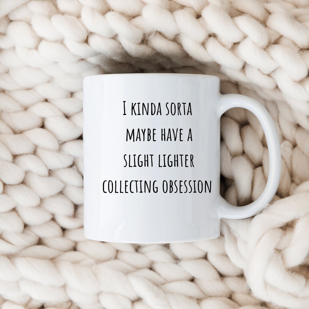 Coffee Mug for Lighter Collectors, Lighter Collector, Lighter Mug, Gift ...