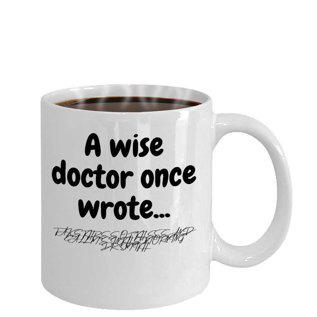 Doctor Mug, Funny Doctor Mug, Ph.d. Mug, Funny Coffee Mug, Gift for A ...