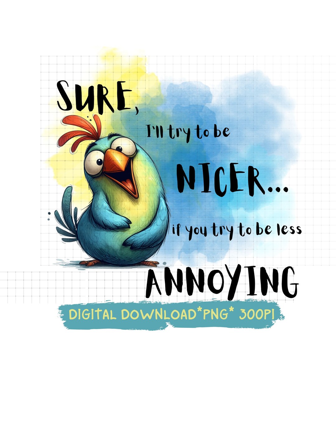 Funny Sarcastic Bird Humor Sassy Bird Sublimation PNG, Digital Download ...