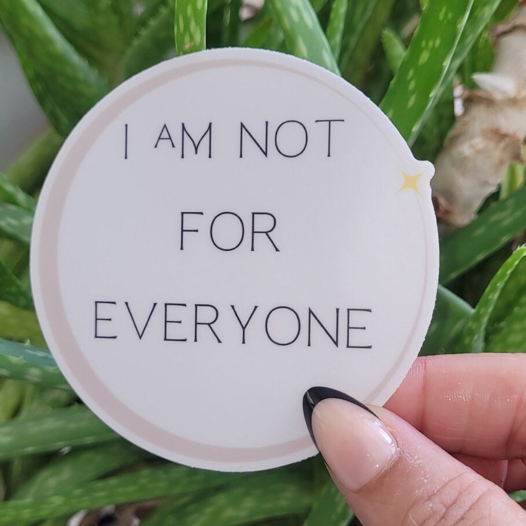 Sarcastic Funny Quote Sticker, Sassy Vinyl Stickers, I'm Not for ...