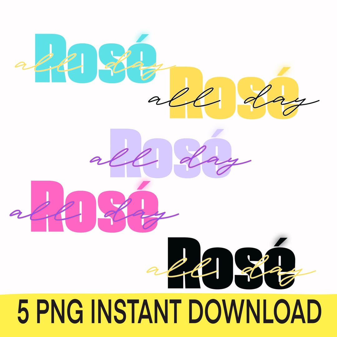 Rose All Day PNG Bundle of 5 Printable Download Instant Digital Files ...