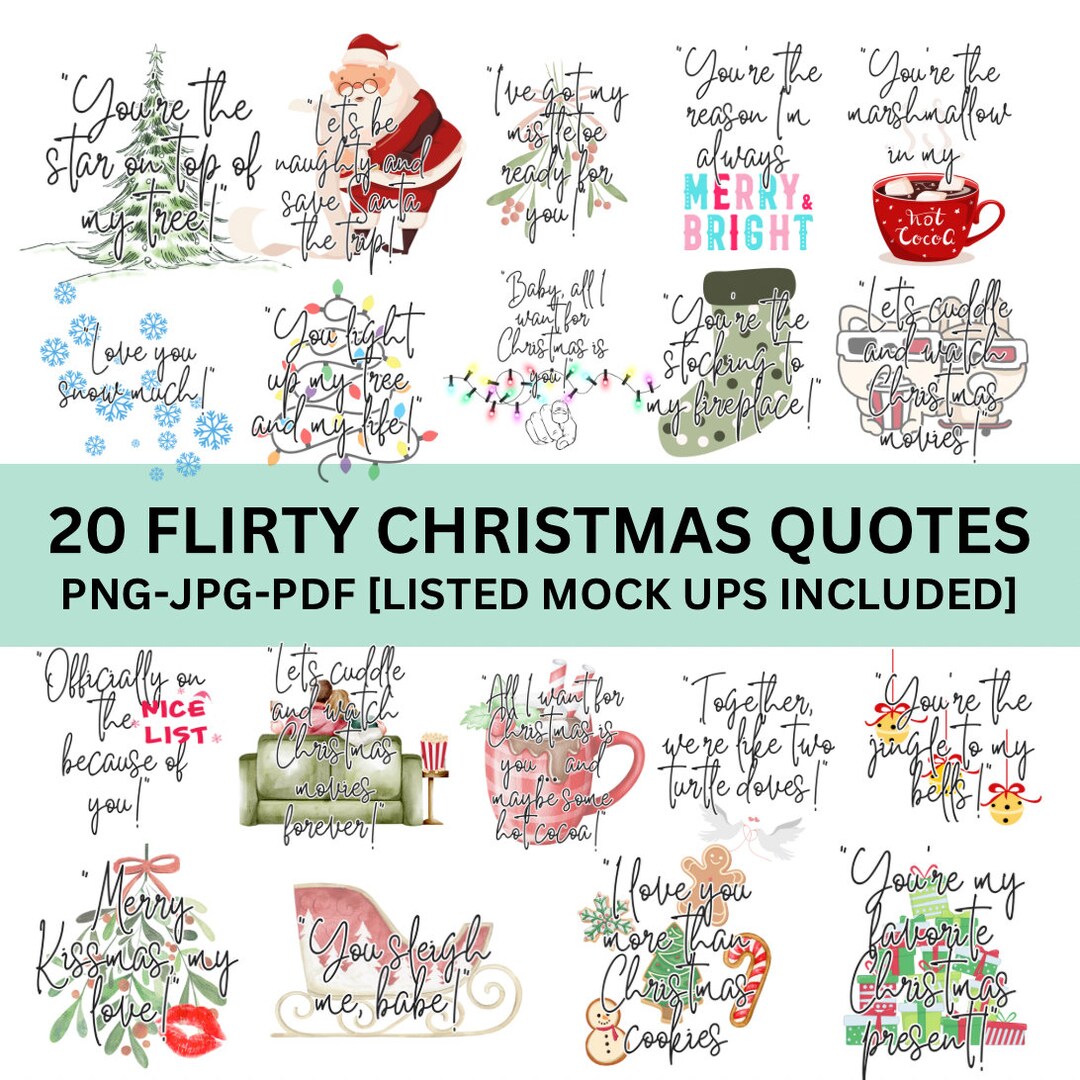 Flirty Christmas Quotes Digital Designs, 20 Printable Christmas PNG JPG ...