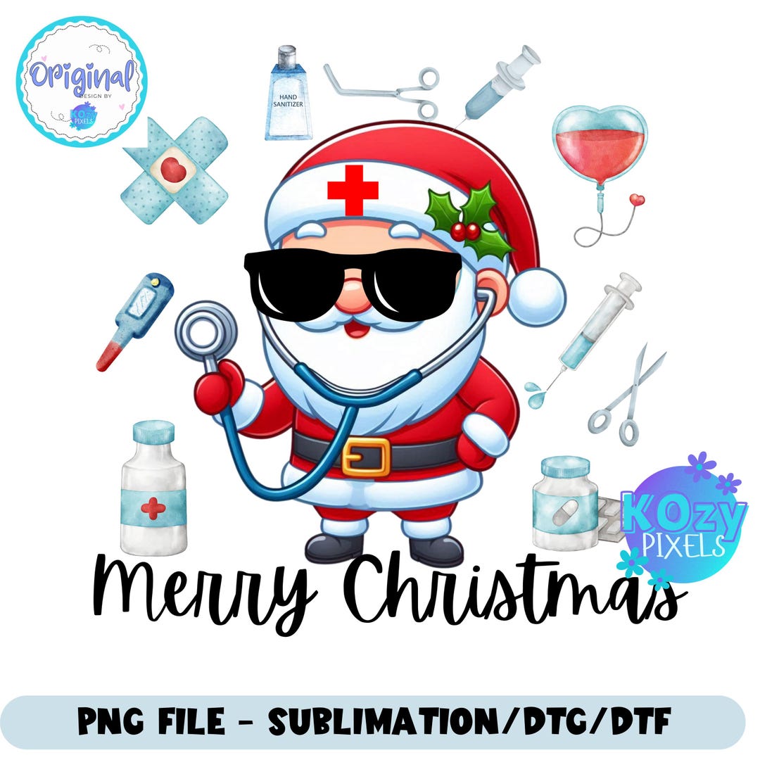 Nurse Christmas Png, Cute Santa Medical Sublimation DTG Printable Shirt ...