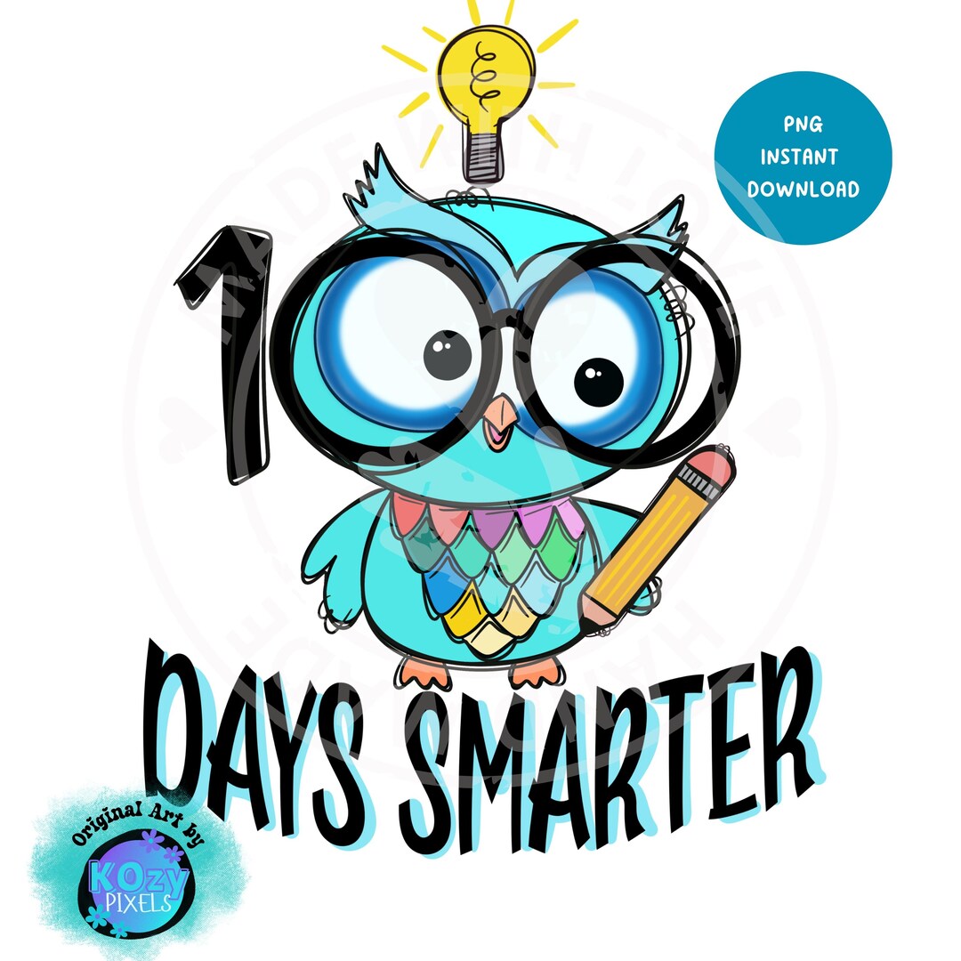 100 Days of School PNG, 100 Days Smarter Cute Owl Sublimation DTG DTF ...