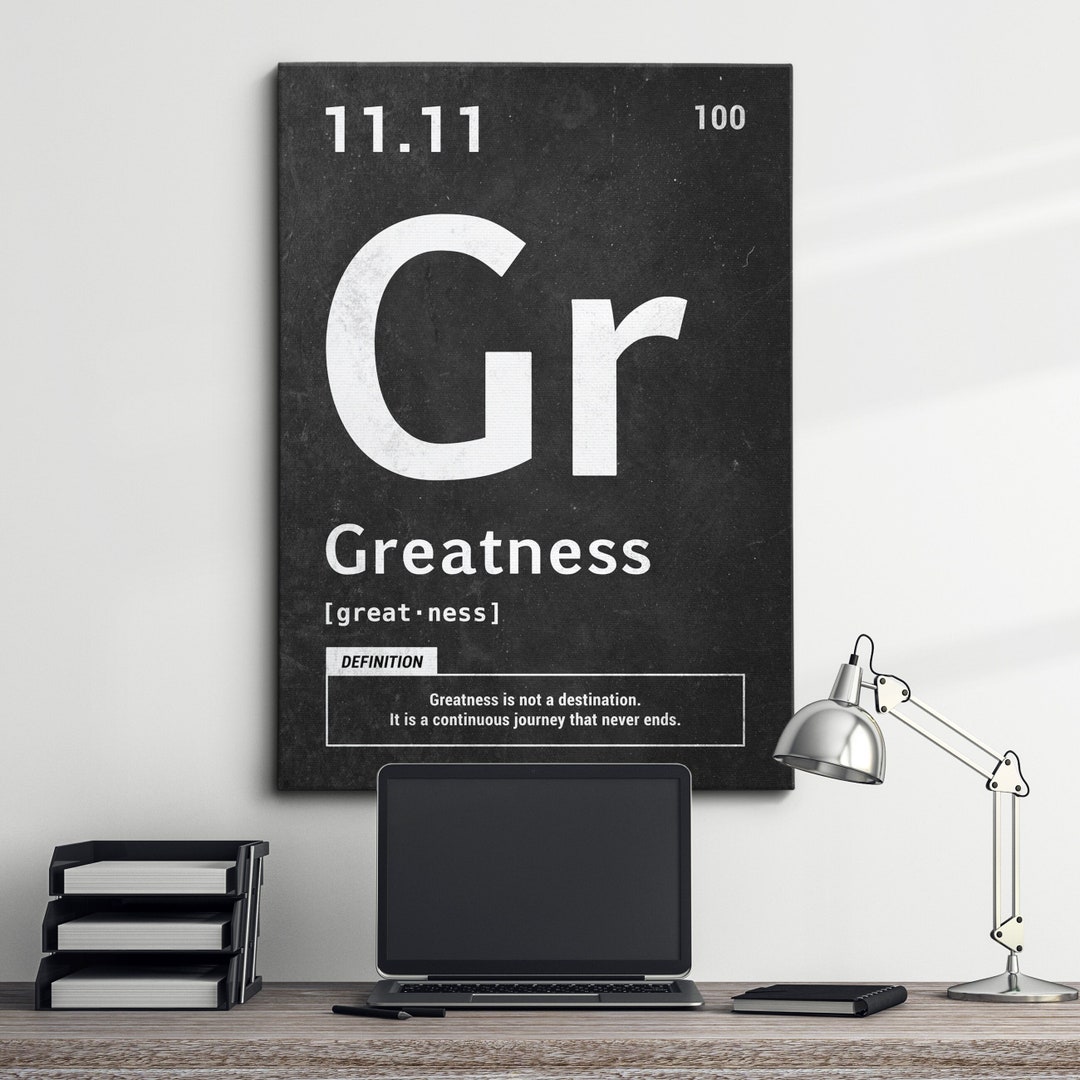 Periodic Element Greatness Motivational Inspirational Quote - Etsy