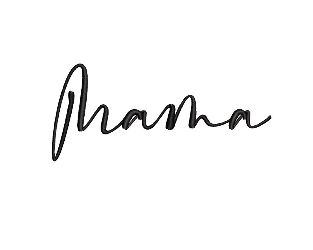 Mama Embroidery File Script Font PES DST EXP Shirt Decoration Hat ...
