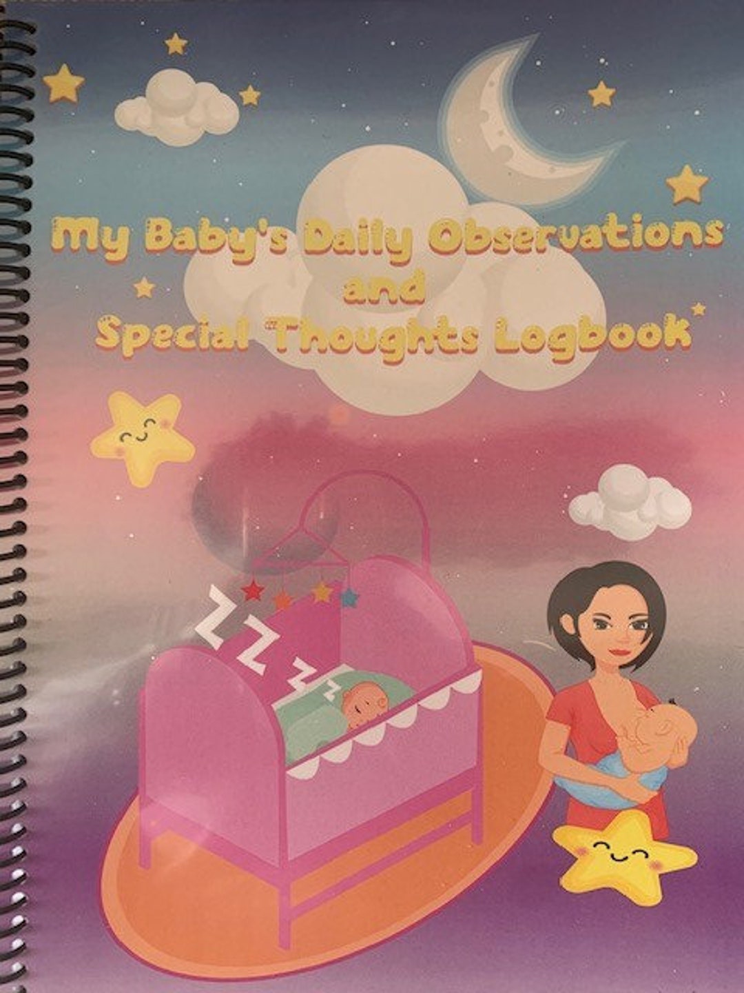 Baby's Daily Observation and Special Thoughts Logbook and Journal Great ...