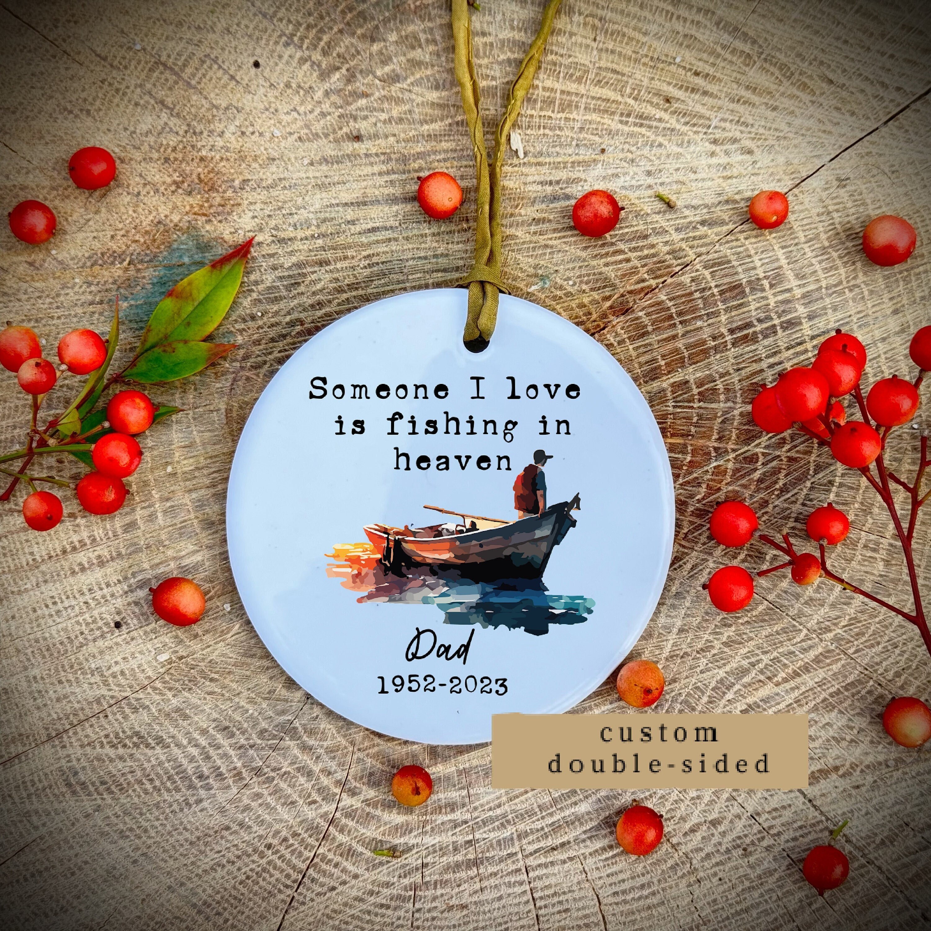 Memorial Gone Fishing in Heaven Someone I Love is Fishing in Heaven ...