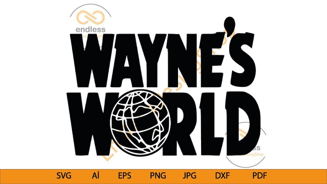 Wayne's World Vector Digital Download SVG, Ai, EPS, Png, Jpeg, Dxf - Etsy