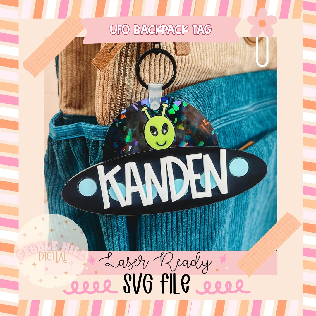 Alien UFO Laser SVG File, Backpack Tag Svg, Kids Name Tag Laser SVG ...