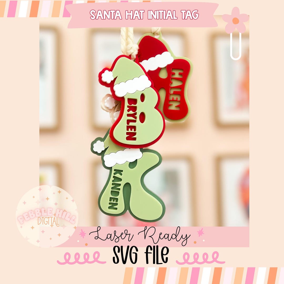 Santa Hat Initial Tag SVG File, Christmas Svg, Ornament Tag Laser Svg ...