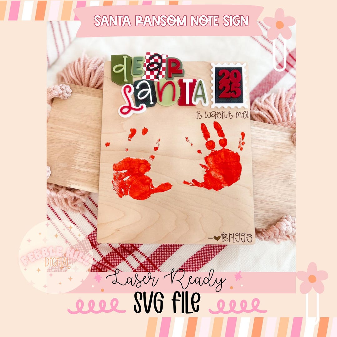 Santa Ransom Note Handprint Sign Svg, Christmas Footprint Sign SVG File ...