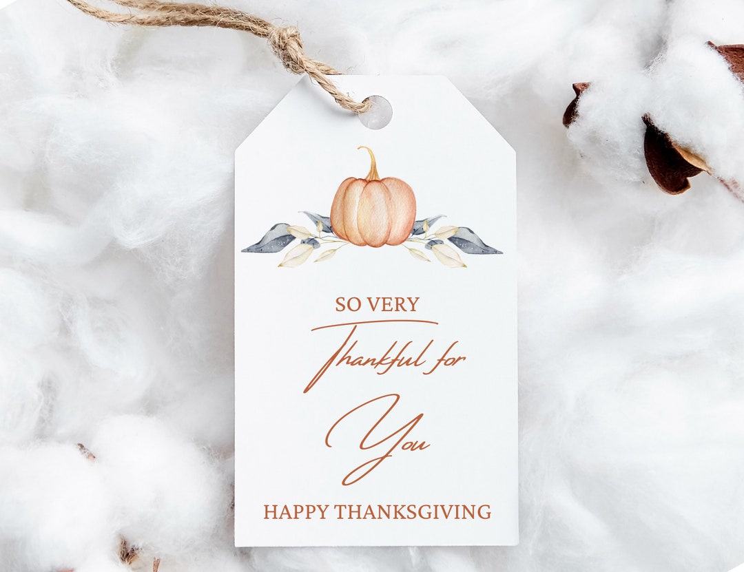 So Very Thankful Tags, Printable Thanksgiving Tag, Thankful for You Tag ...
