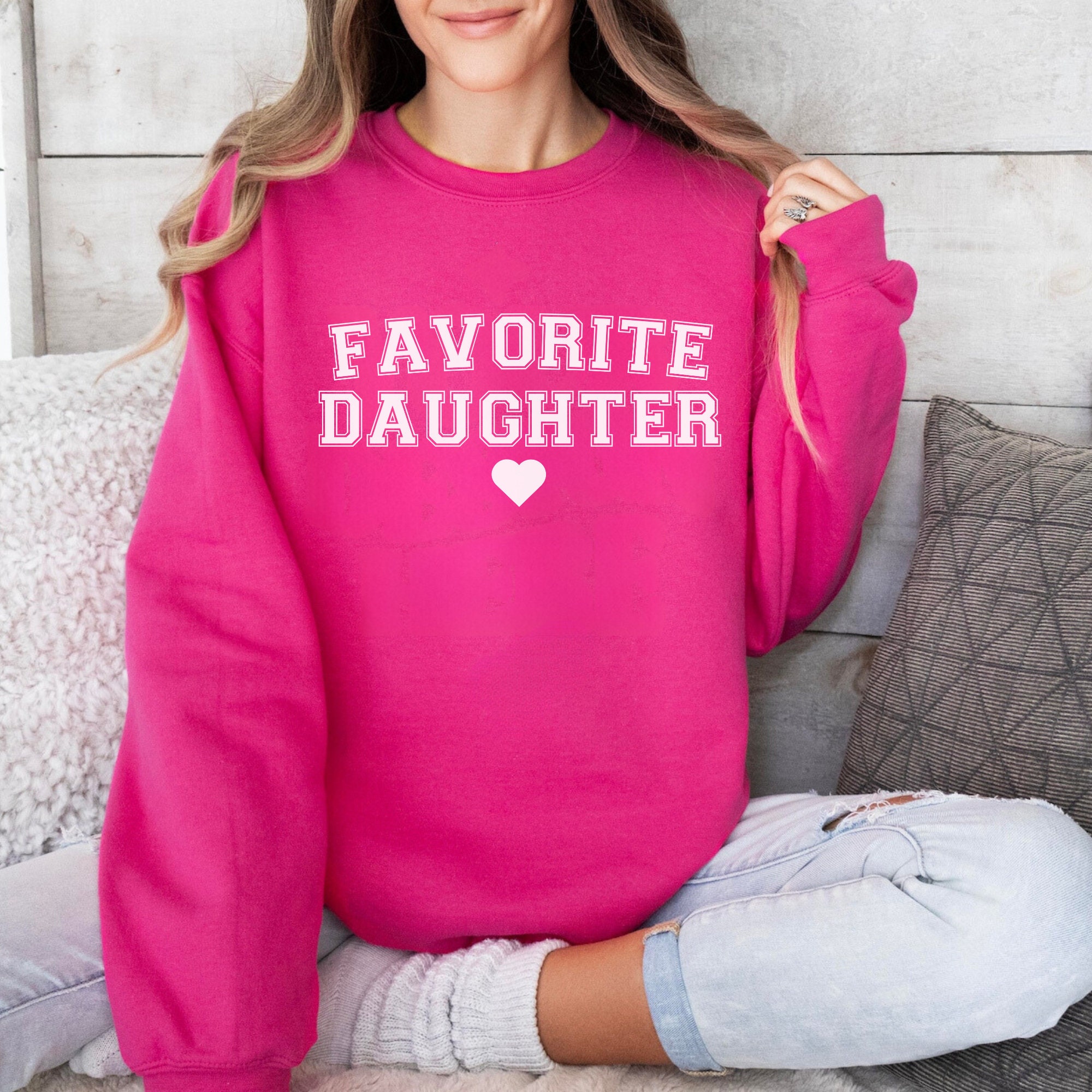 Favorite Daughter Sweatshirt, Favorite Family Member, Funny Daughter ...