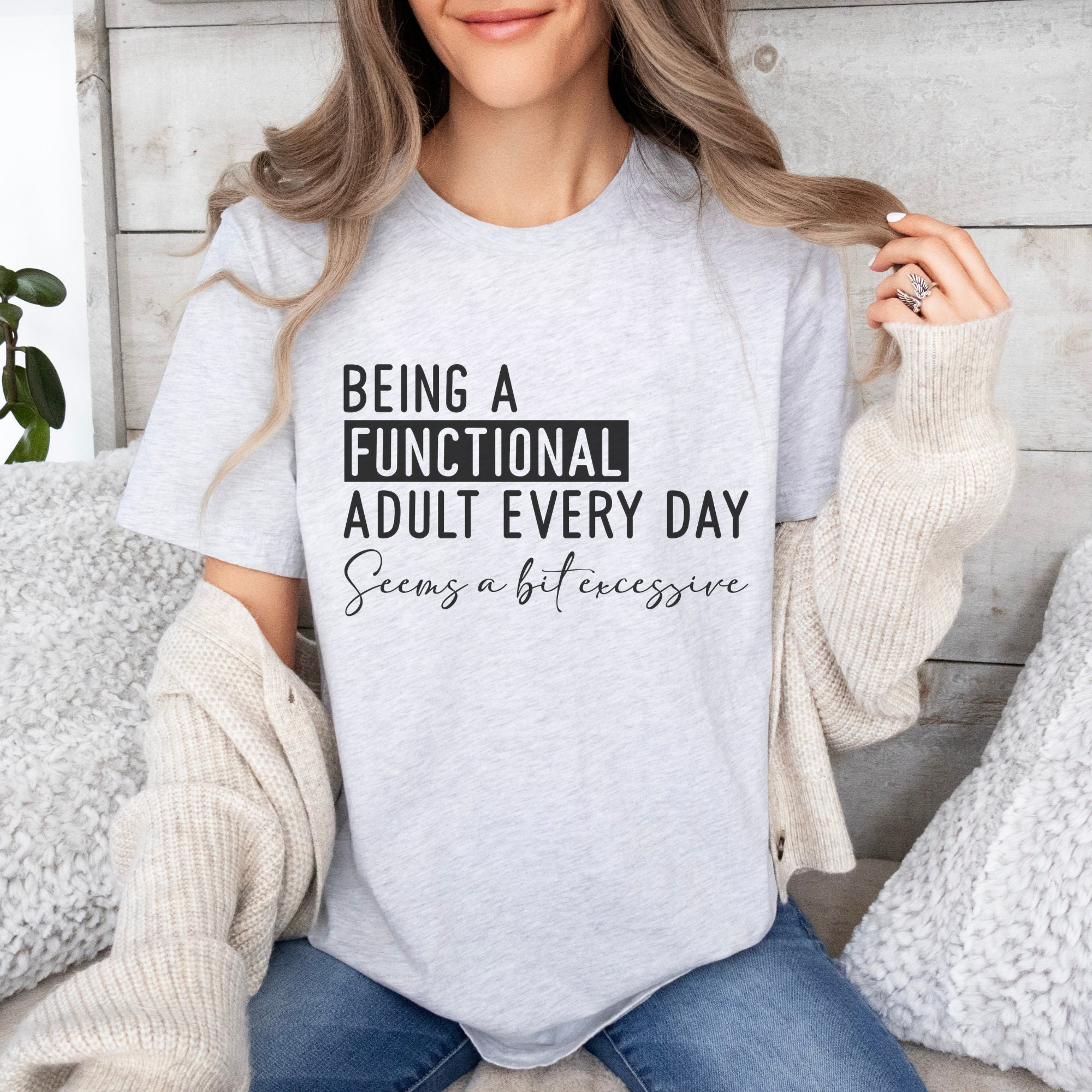 Funny Adulting Quote T-shirt 'functional Adult' Humor Tee Relatable ...