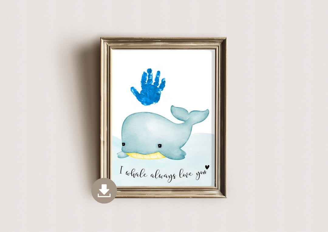 Whale Handprint Picture I Love You Always DIN A4 Digital Download ...