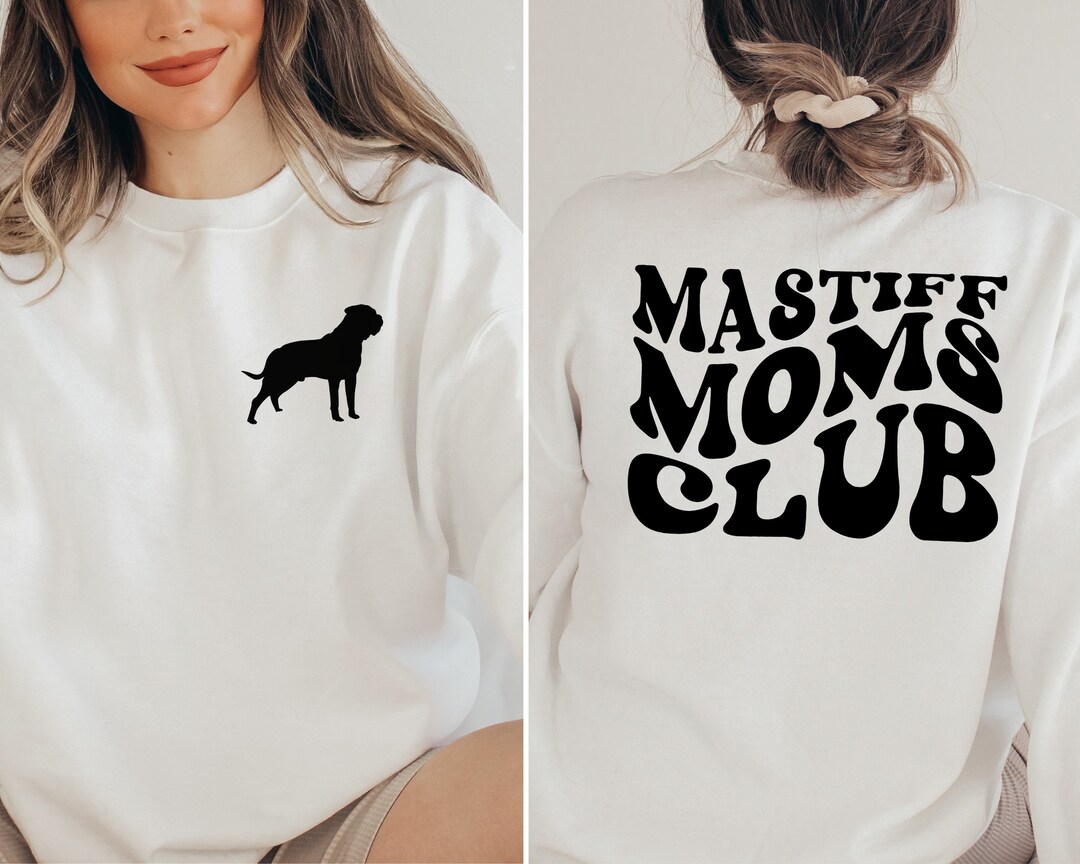 Mastiff Mom Sweatshirt, Mastiff Mom Shirt, Mastiff Shirts, Mastiff Mama ...