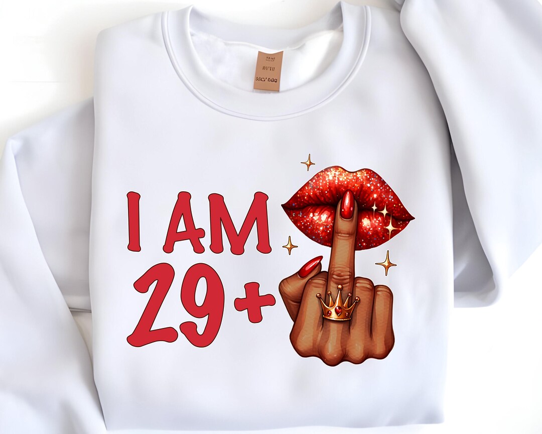 29 Plus Middle Finger PNG, Funny 30th Birthday, Black Women Birthday ...