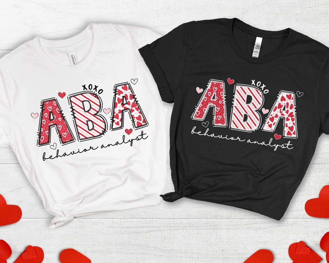 ABA Valentines Day Shirt, ABA Therapist Shirt, BCBA Valentines Day ...