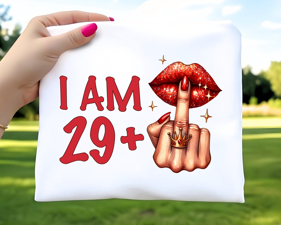 29 Plus Middle Finger, Funny 30th Birthday, Its My Birthday, I Am 29 ...