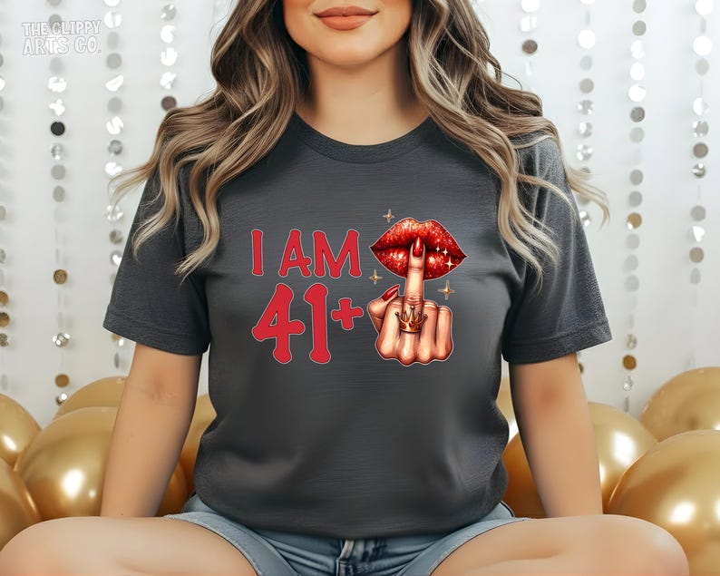 41 Plus Middle Finger, 42nd Birthday PNG, 41 Plus 1 Birthday, Its My ...