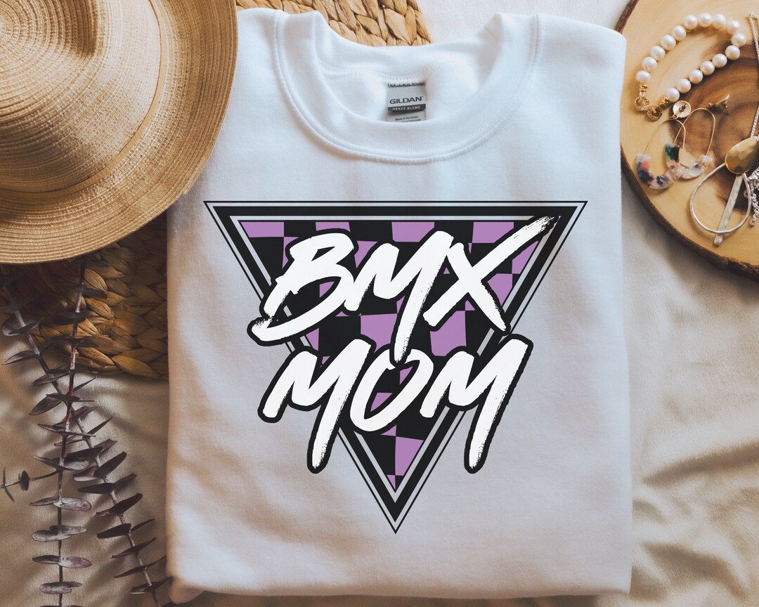 Bmx Mom Sweatshirt Bmx Sweatshirt Bmx Shirts Bmx Mom T Shirt Bmx Shirt Bmx Mama Bmx Mom T