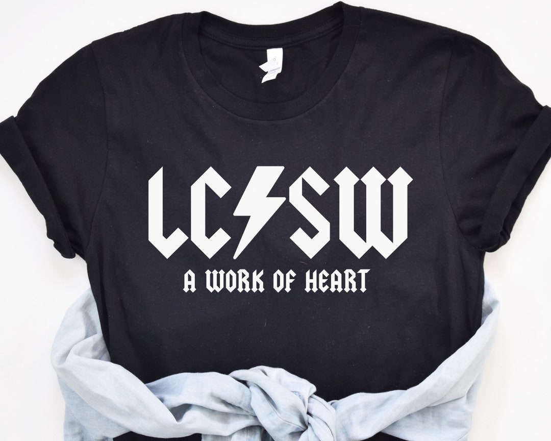 LCSW T-shirt, LCSW Shirt, Social Worker T Shirt, Social Work T Shirt ...