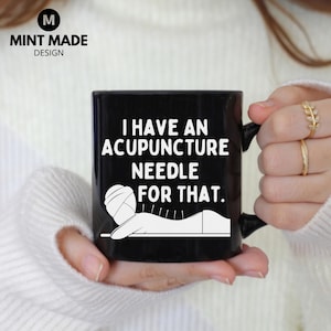 Funny Acupuncture Needles Mug, Acupuncturist Mug Gift, Acupuncture Art ...