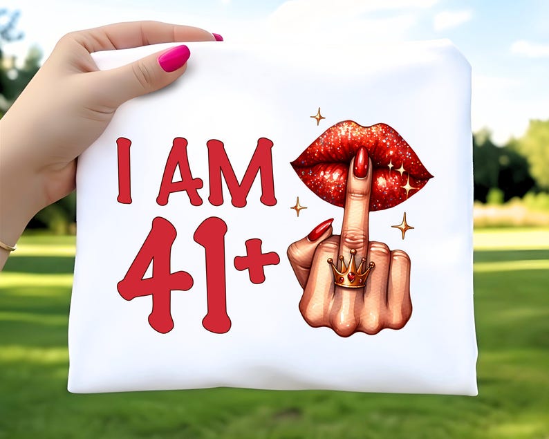 41 Plus Middle Finger, 42nd Birthday PNG, 41 Plus 1 Birthday, Its My ...