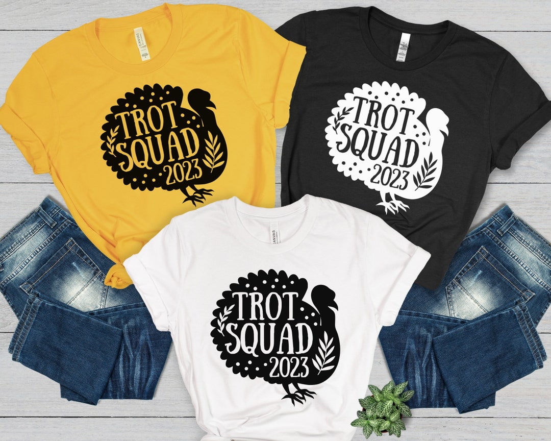 Trot Squad Shirt Turkey Trot Shirt Team Turkey Shirts Wtf - Etsy