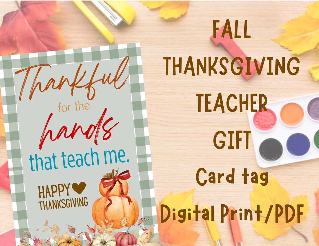 Fall Thanksgiving Teacher School Gift Card Tag Thankful for the Hands ...